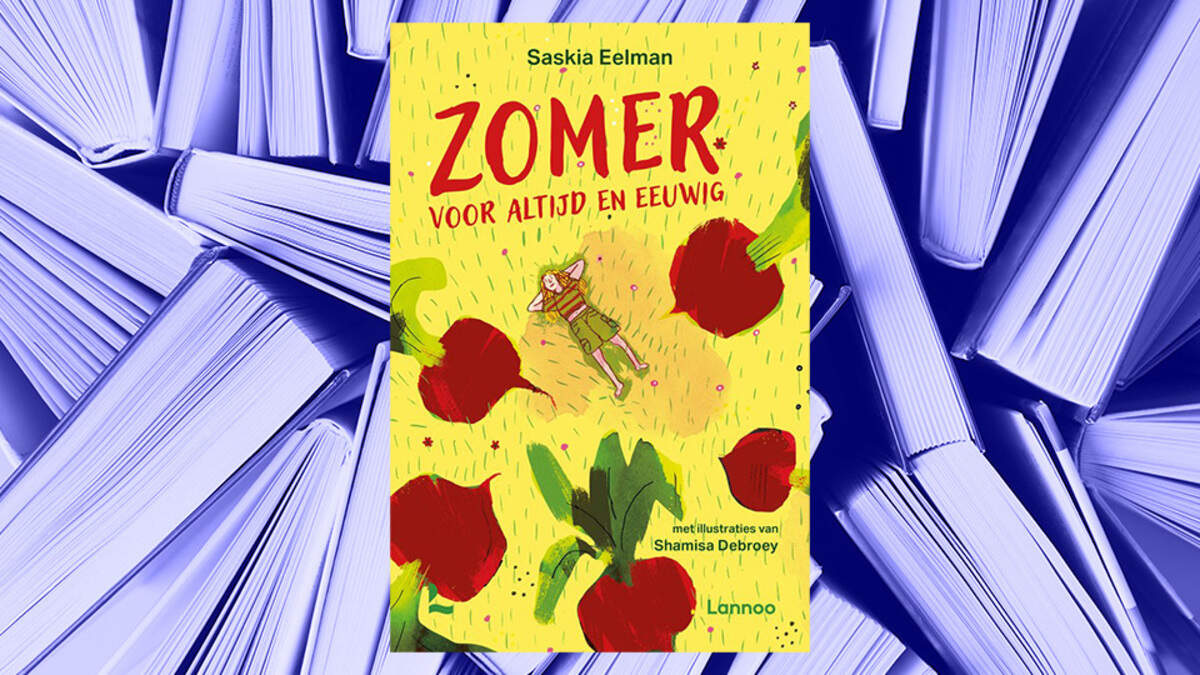 RECENSIE. ‘Zomer voor altijd en eeuwig’ van Saskia Eelman: “Een zomers ...